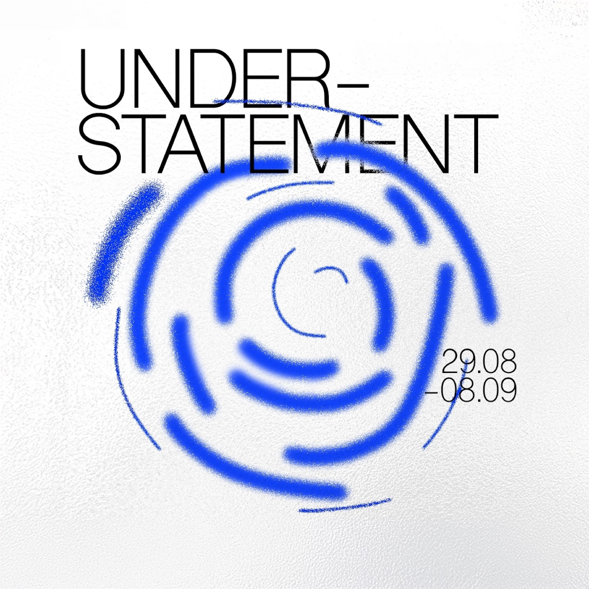 UNDERSTATEMENT - Trypan Blue Expo | Stay In Groningen